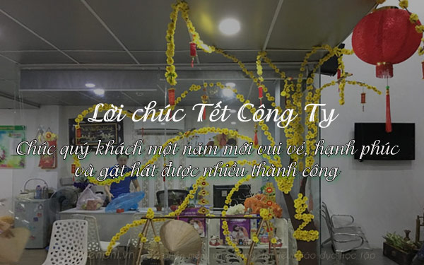 Những lời chúc hay cho công ty đầy ấn tượng nhất mọi thời đại
